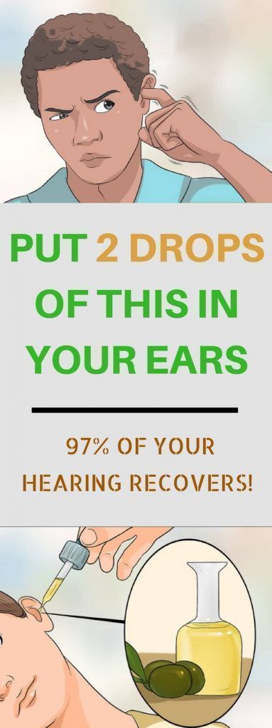 Put 2 Drops Of This In Your Ears And Say Goodbye To Deafness! This ...