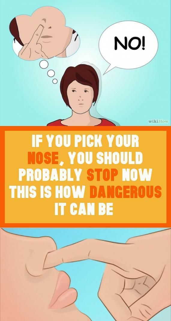 IF YOU PICK YOUR NOSE, YOU SHOULD PROBABLY STOP NOW. THIS IS HOW ...